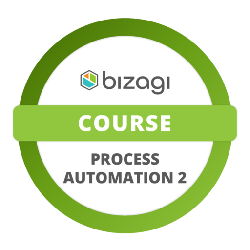 Process Automation with Bizagi Level 2 Course - Credly