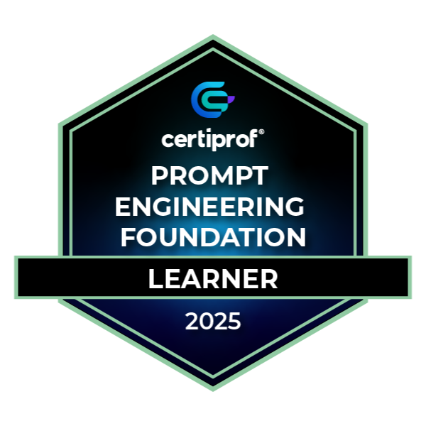 Prompt Engineering Foundation Learner 2025 - Credly Prompt Engineering Foundation Learner 2025 - Credly