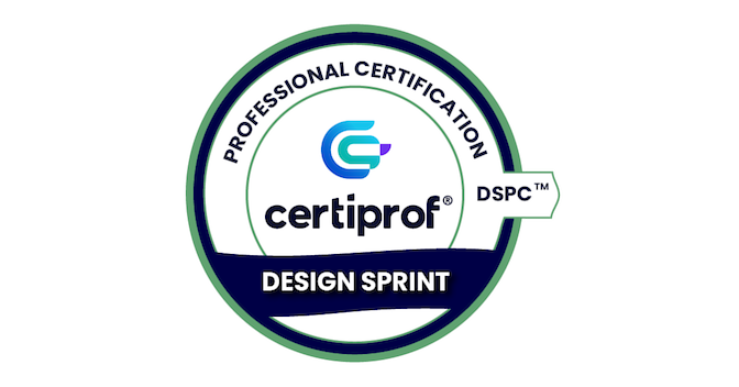 Design Sprint Professional Certification - DSPC™ - Credly