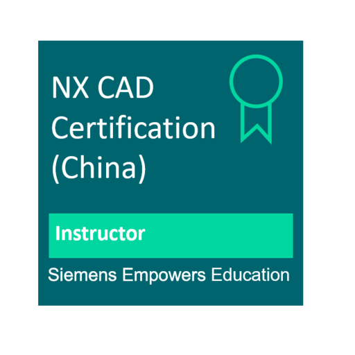 NX CAD Certification- Instructor (China) - Credly