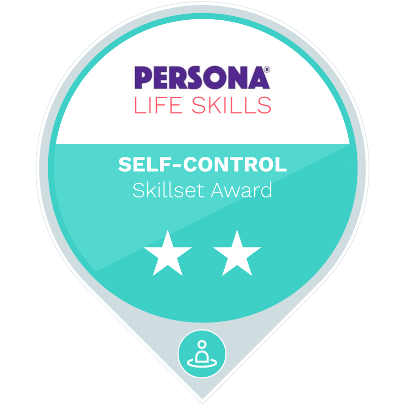 Persona Life Skills: Skillset 6 Award – Self-control: Apply Level - Credly