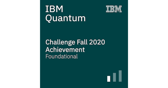 IBM Quantum Challenge - Fall 2020 - Foundational - Credly