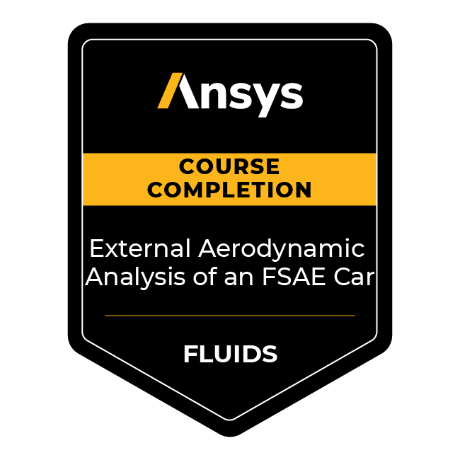 Ansys Course Completion: External Aerodynamic Analysis of an FSAE Car - Credly