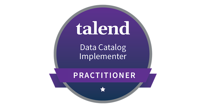Talend Data Catalog Implementer Practitioner - Credly