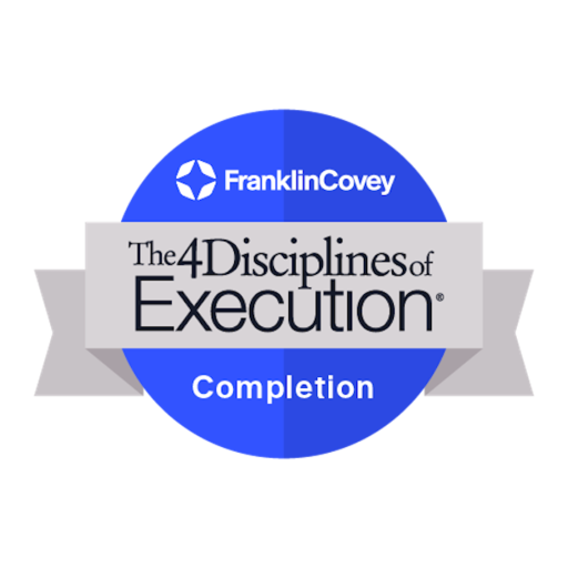 The 4 Disciplines of Execution® Completion Certificate - Credly