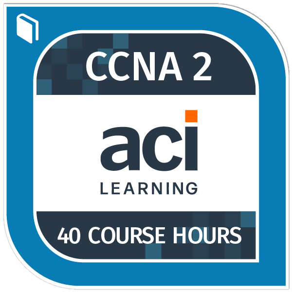 CCNA 2 (Network Administrator Part 2) (v1) - Credly