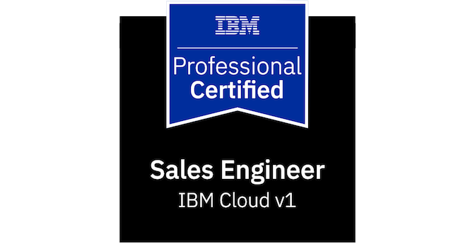 IBM Certified Professional Sales Engineer - Cloud v1 - Credly