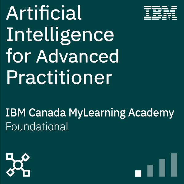 Artificial Intelligence for Advanced Practitioner - Foundation - Credly