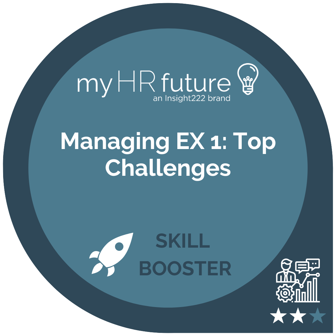 Managing EX I: Top Challenges - Credly