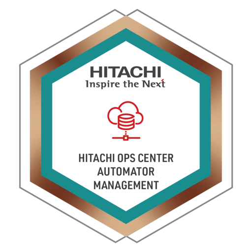 Hitachi Ops Center Automator Management - Credly