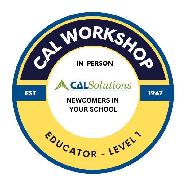 CAL Workshop - Newcomers Educator Level 1 (In-Person) - Credly