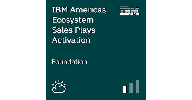 Activating the Ecosystem on the IBM Sales Plays - Credly
