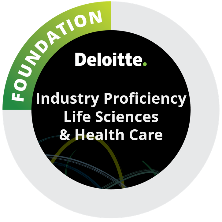 Industry Proficiency Foundation: Life Sciences & Health Care - Credly
