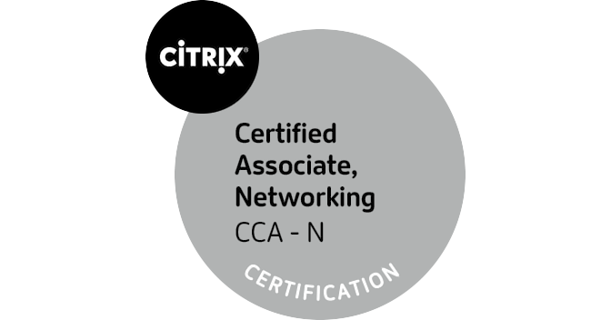 Citrix Certified Associate - Networking (CCA - N) - Credly