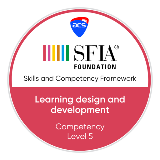 Learning design and development - Competency - Level 5 - Credly