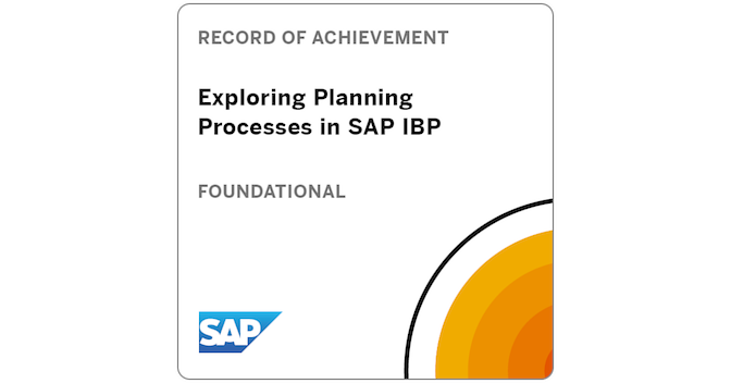 Exploring Planning Processes in SAP IBP - Record of Achievement - Credly