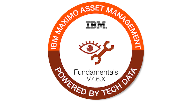 Tech Data - IBM Maximo Asset Management Fundamentals V7.6.X - Credly