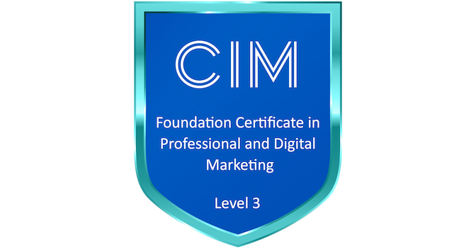 CIM Level 3 Foundation Certificate in Professional & Digital Marketing ...