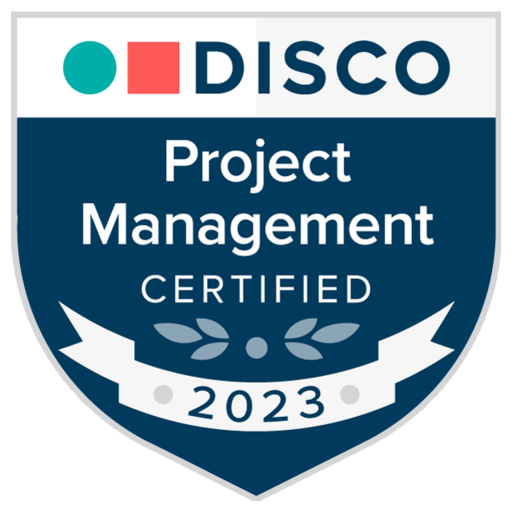 DISCO Project Management Certification (2023) - Credly