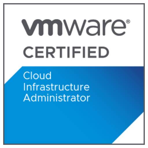 VMware Certified - Cloud Infrastructure Administrator 2024 - Credly