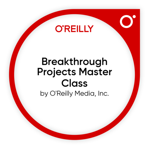 Breakthrough Projects Master Class - Credly