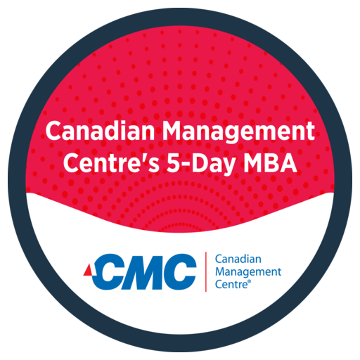 Canadian Management Centre's 5-Day MBA - Credly