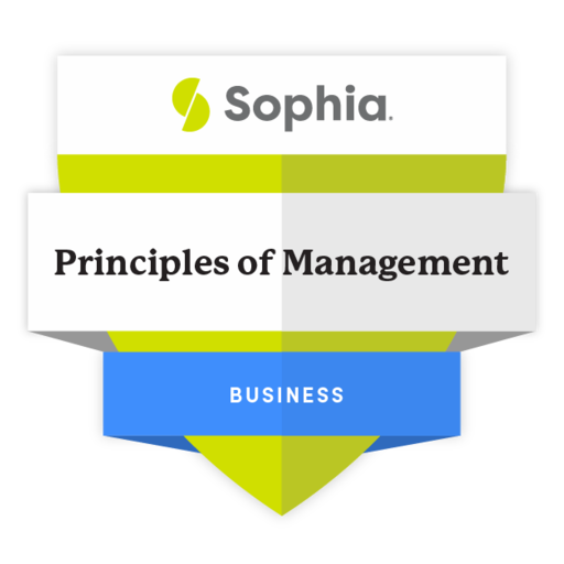Principles of Management (BUSI1013 - 2021) - Credly Principles of Management (BUSI1013 - 2021) - Credly