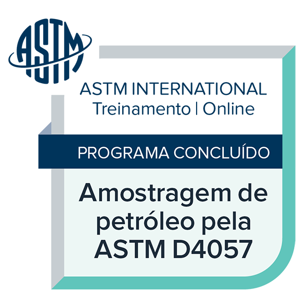 Amostragem de petróleo pela ASTM D4057 Programa concluído (PT) - Credly