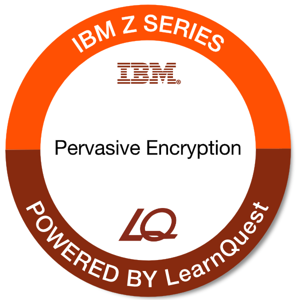 LearnQuest Pervasive Encryption on z/OS - Credly