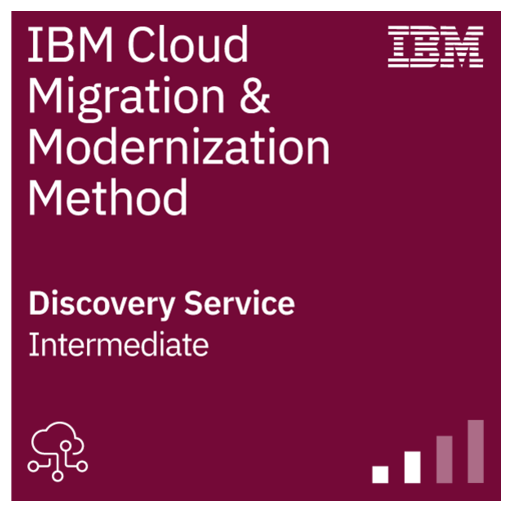 IBM Cloud Migration and Modernization Discovery Service - Credly