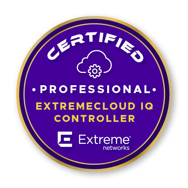 Extreme Certified Professional in ExtremeCloud IQ - Controller - Credly