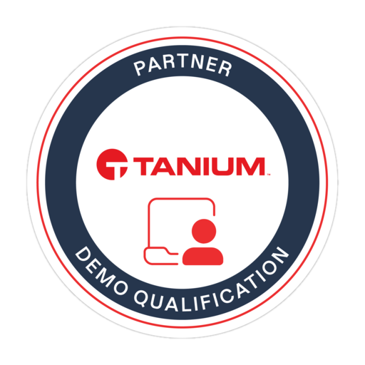 Tanium Partner Demo Qualification - Credly