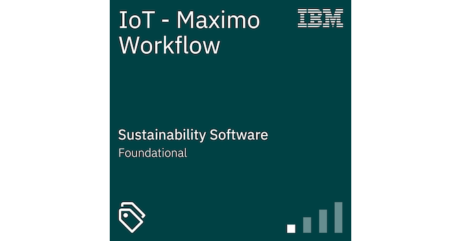 IoT - Maximo Workflow - Credly