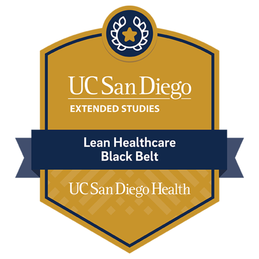 UC San Diego Health Lean Healthcare Black Belt - Credly