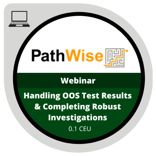 Handling OOS Test Results and Completing Robust Investigations: Webinar ...