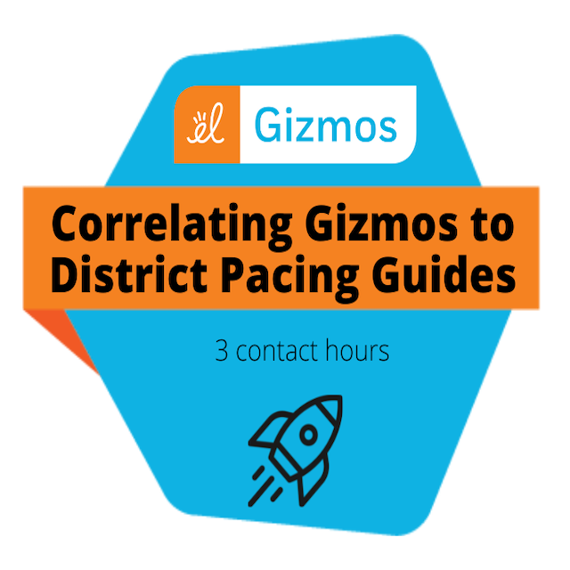 Correlating Gizmos to District Pacing Guides (3 Hours) - Credly