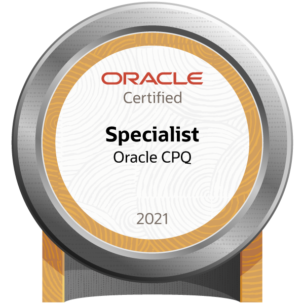 Oracle CPQ 2021 Certified Implementation Specialist - Credly