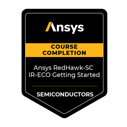 Ansys RedHawk-SC IR-ECO Getting Started - Credly