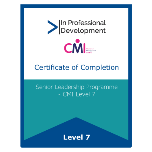 Senior Leadership Programme - CMI Level 7 - Credly