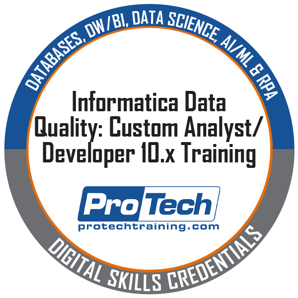 Informatica Data Quality: Custom Analyst/Developer 10.x Training - Credly