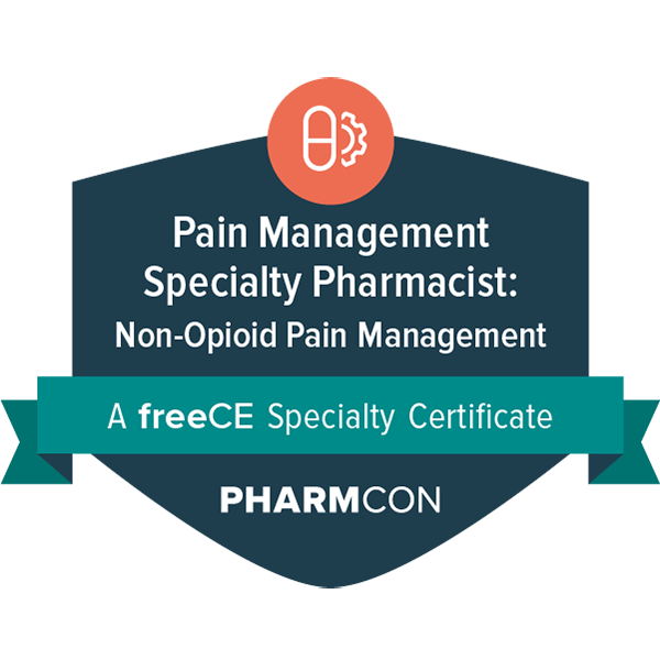 Pain Management Specialty Pharmacist: Non-Opioid Pain Management - Credly