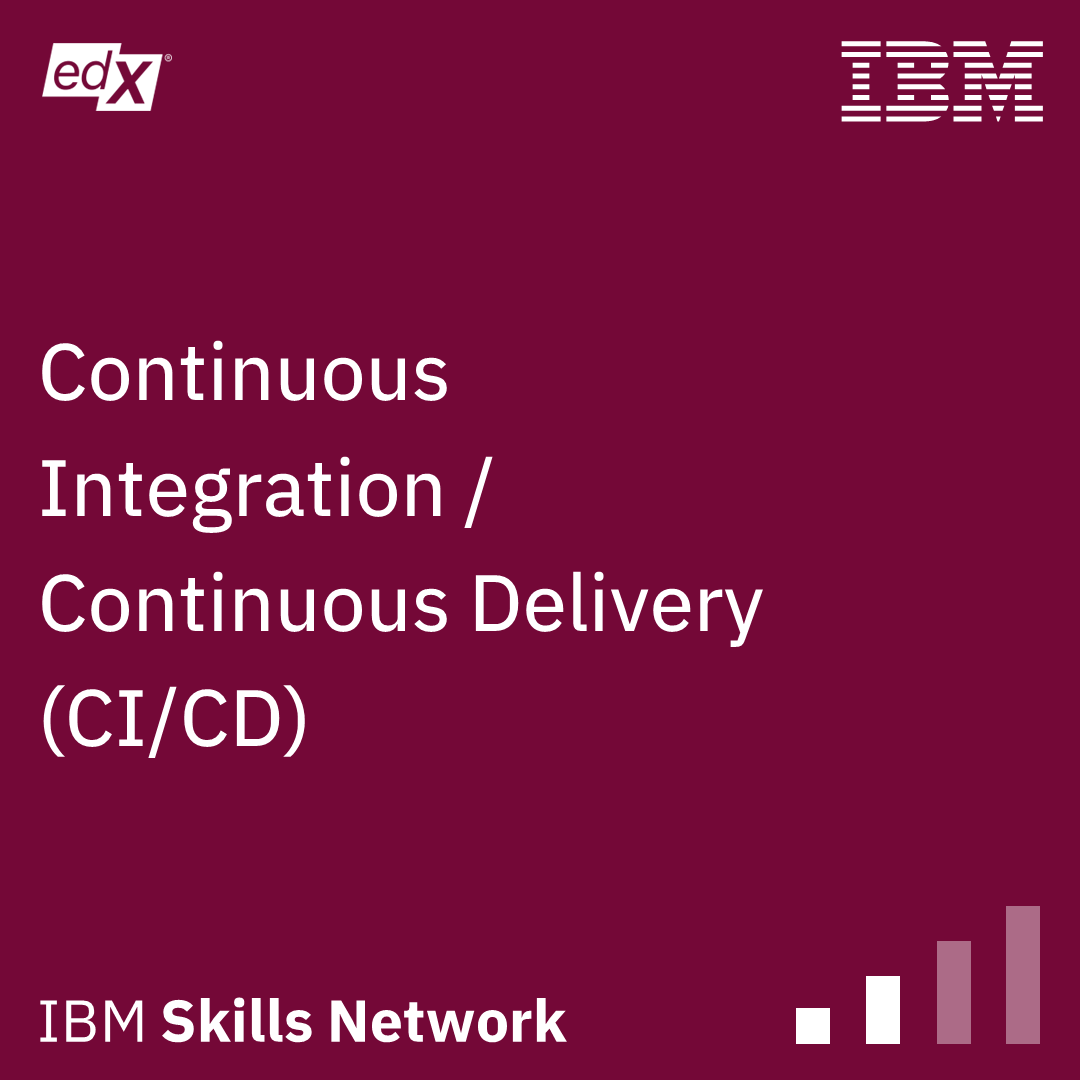 Continuous Integration / Continuous Delivery (CI/CD) - Credly