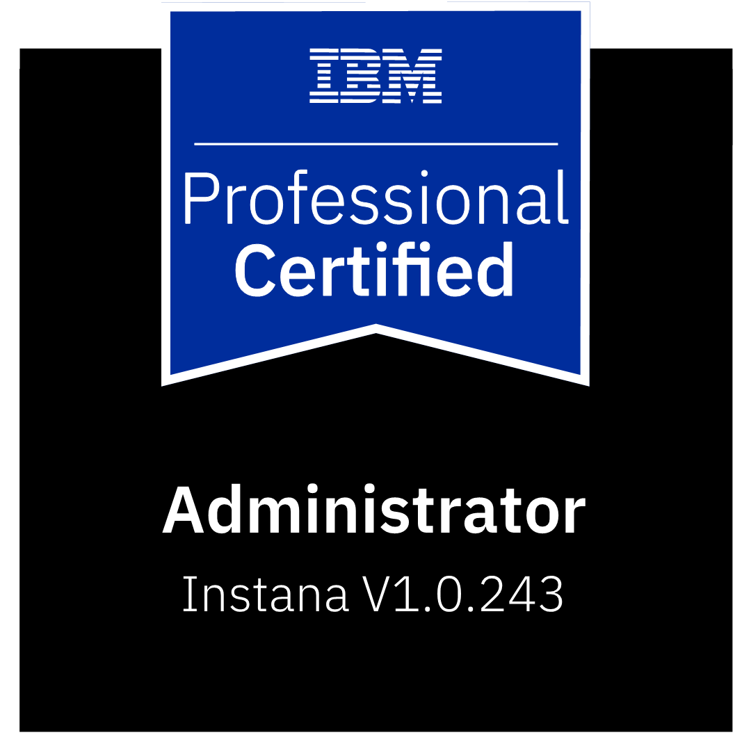 IBM Certified Administrator – Instana V1.0.243 - Credly