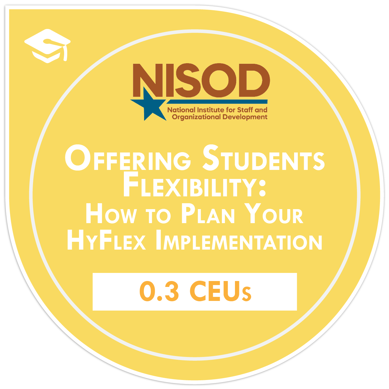 Offering Students Flexibility: How to Plan Your HyFlex Implementation - Credly