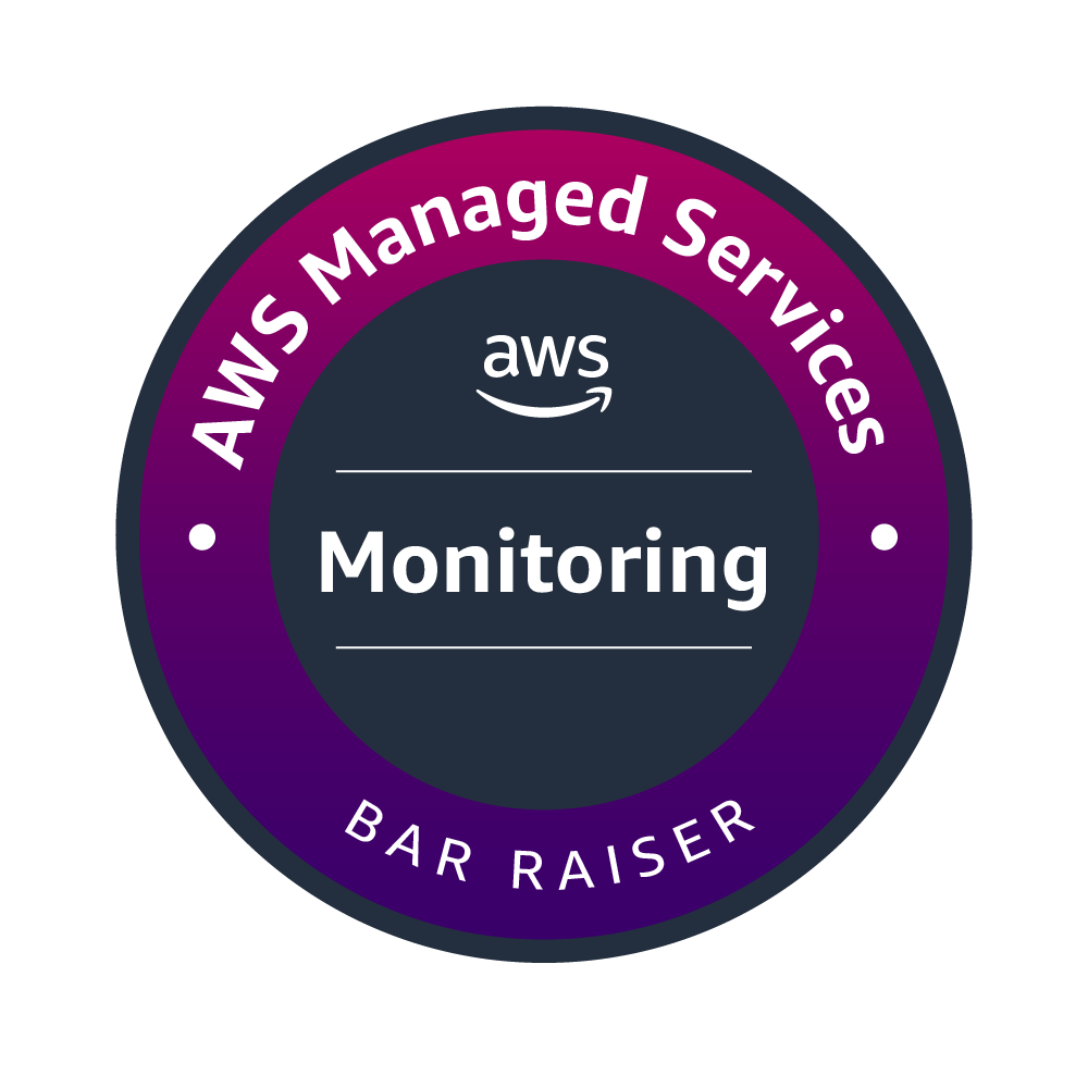 Monitoring Bar Raiser - Credly