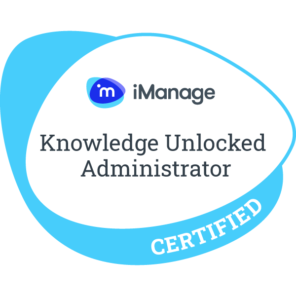 iManage Knowledge Unlocked Administrator - Credly