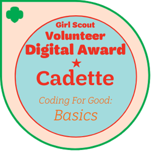 GS STEM Volunteer Cadette Coding for Good 1 - Coding Basics - Credly