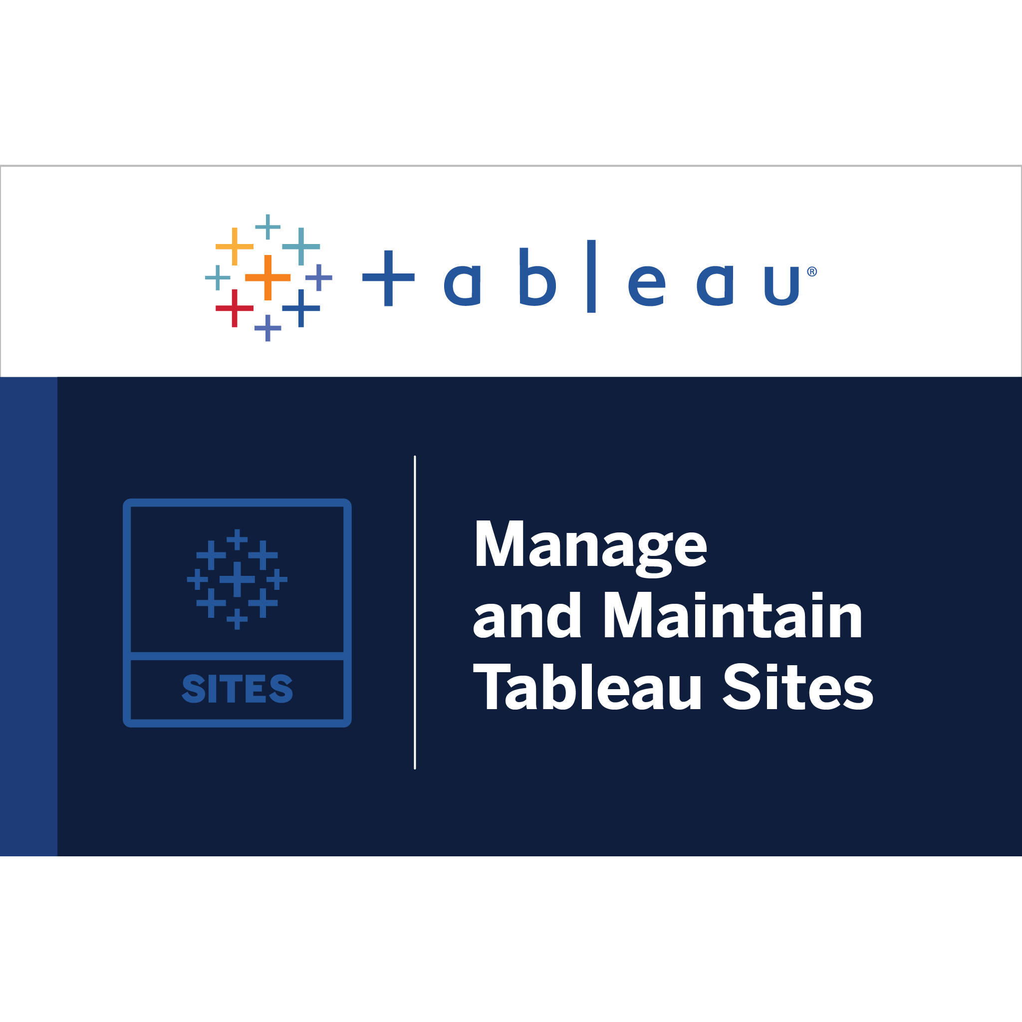 Manage and Maintain Tableau Sites - Credly