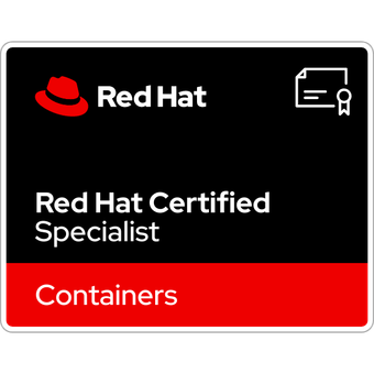 Red Hat Certified Specialist in Containers - Credly