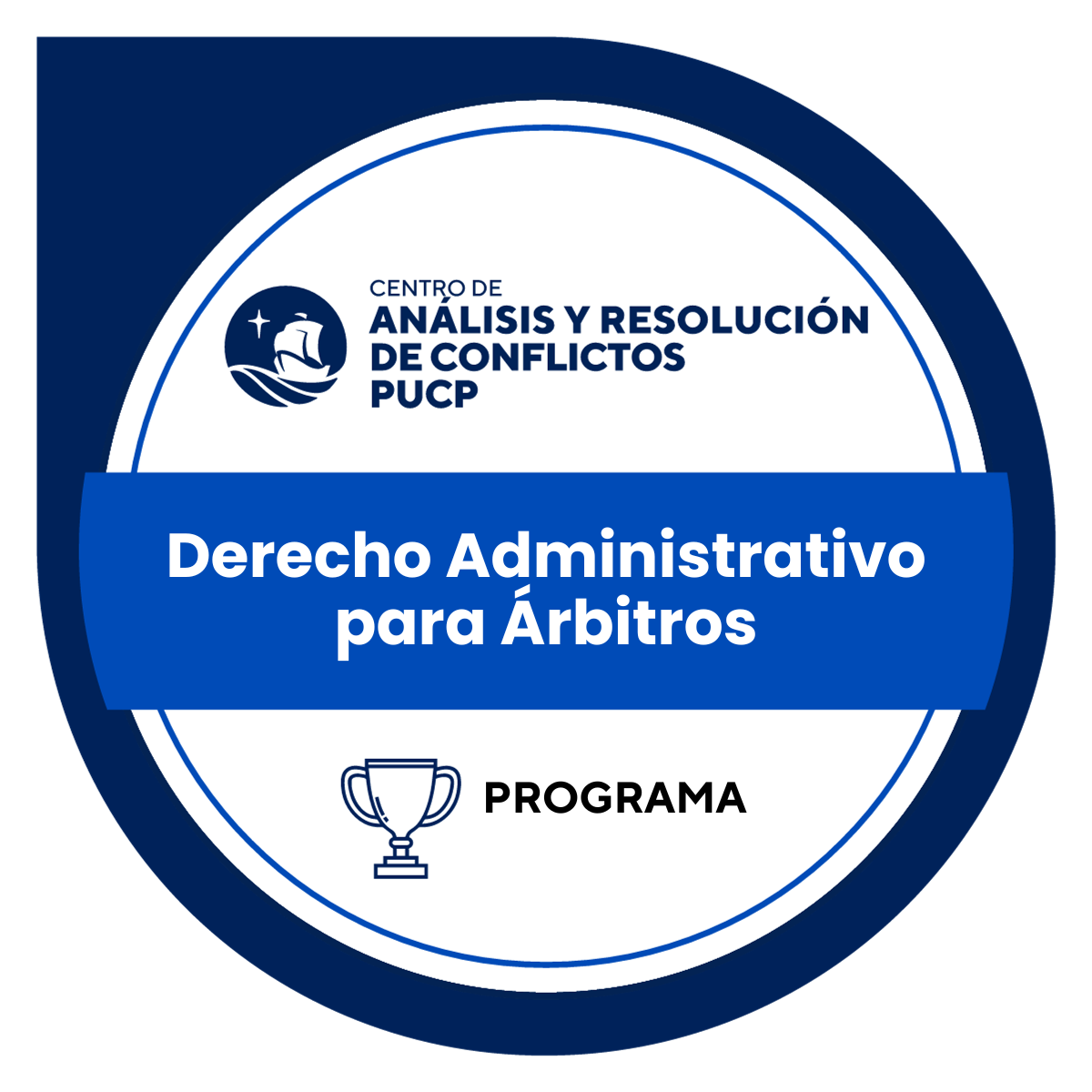Programa en Derecho Administrativo para Árbitros - Credly